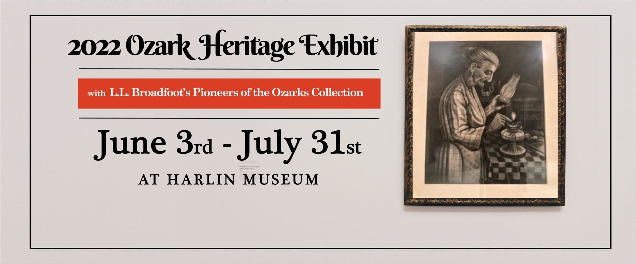 Ozark Heritage Show & L.L. Broadfoot’s Pioneers Of The Ozarks ...